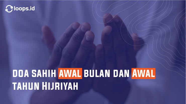 Doa Sahih Awal Bulan dan Awal Tahun Hijriyah - Keadilan Leads Bagi ... Doa Sahih Awal Bulan dan Awal Tahun Hijriyah - Keadilan Leads Bagi ...
