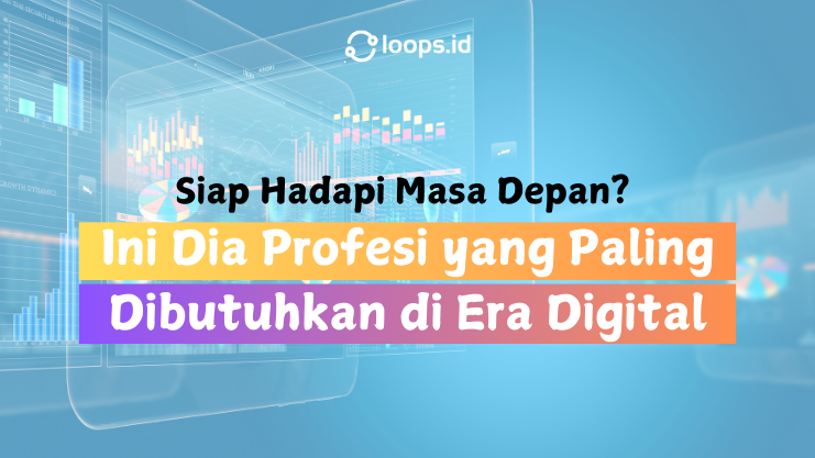 Siap Hadapi Masa Depan? Ini Dia Profesi yang Paling Dibutuhkan di Era Digital – Keadilan Leads ...