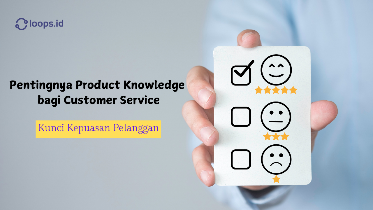 Pentingnya Product Knowledge bagi Customer Service: Kunci Kepuasan Pelanggan – Keadilan Leads ...